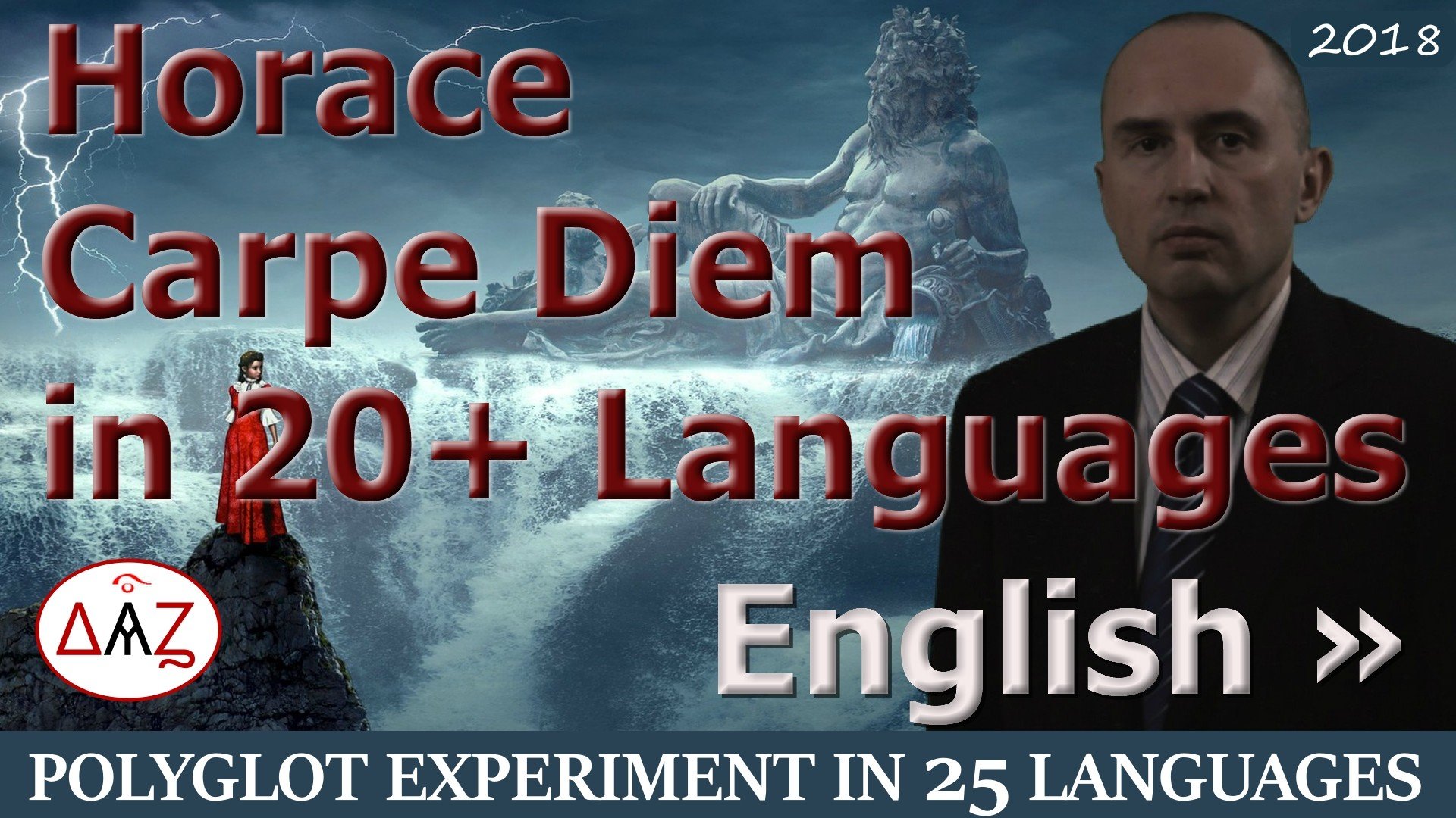 Полиглот-видео: Carpe Diem с комментариями на АНГЛИЙСКОМ и еще 24 языках (25 видео)