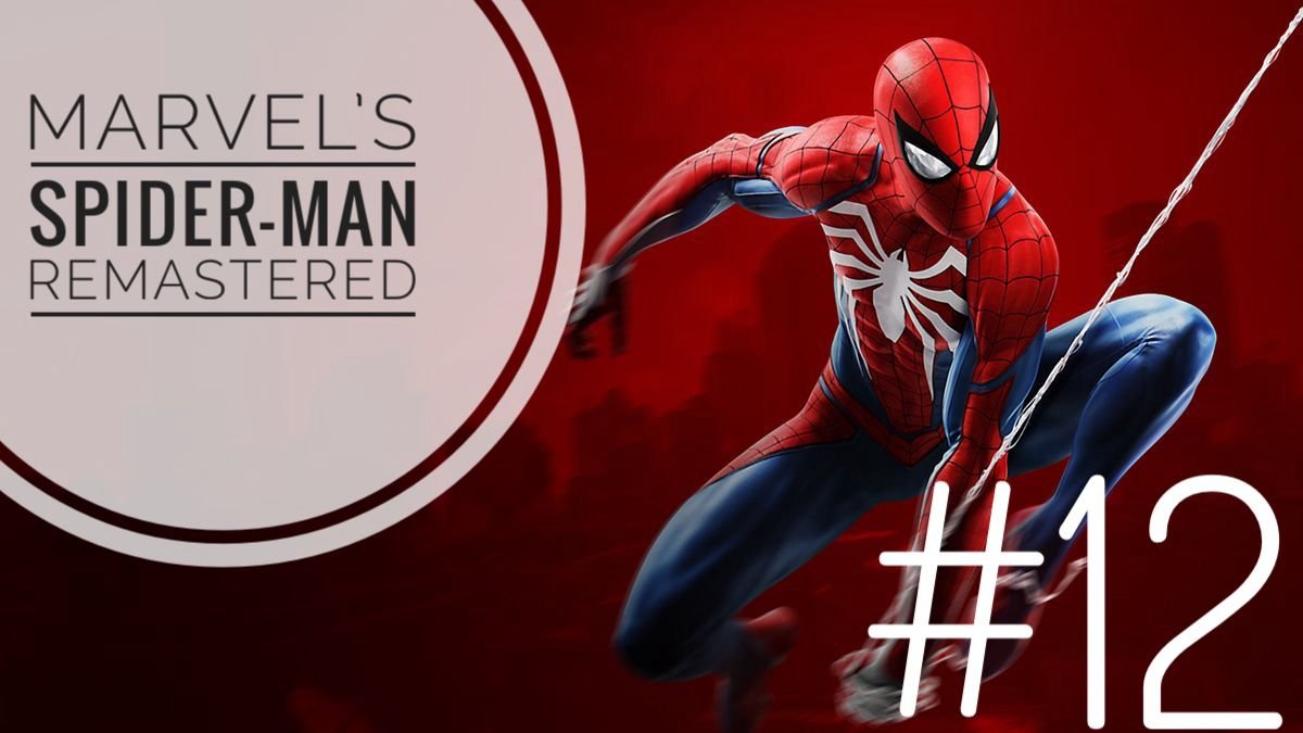Marvel's Spider-Man Remastered : #12 Сложные доп. цели и новые испытания....