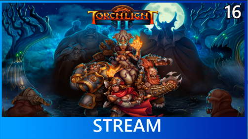 Прохождение Torchlight II [PC, Min Settings, 1080p] #16 В прямом эфире