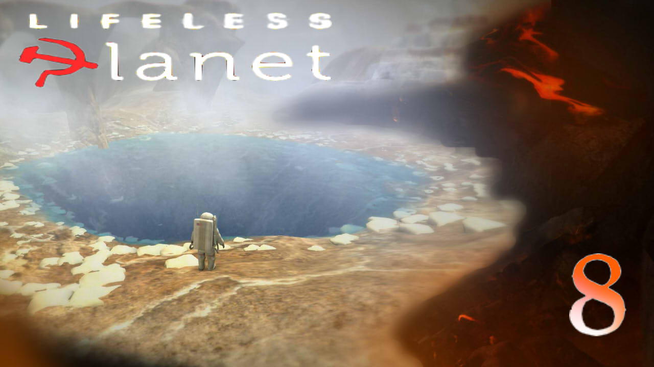 Lifeless Planet - Прохождение 8 - Рай и Ад