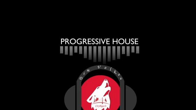 Dim Volkov -  Progressive House Music Mix Vol 1