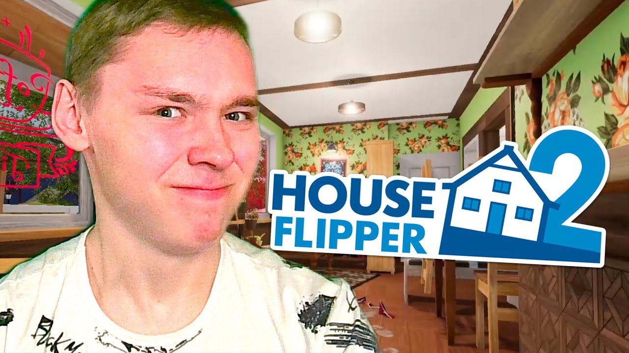 БЕЗАЛАБЕРНЫЙ ХОЗЯИН ► House Flipper 2 #2