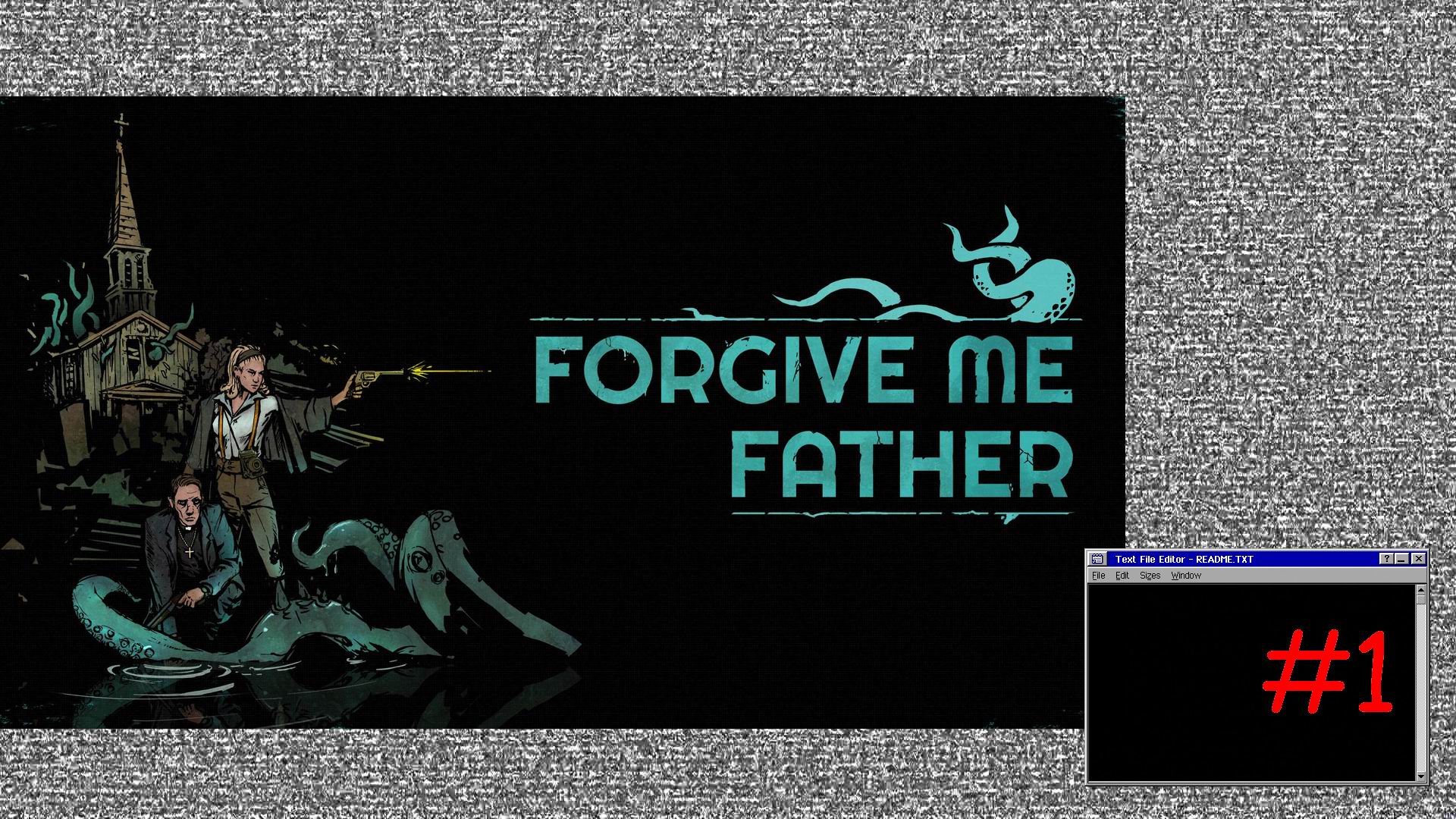 Forgive Me Father #1
