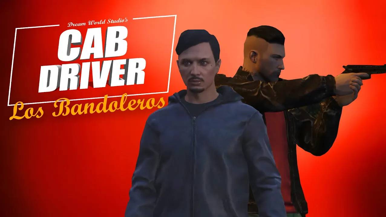 Cab Driver: Los Bandoleros. Фильм в GTA 5