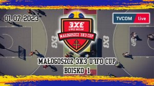 MAŁOGOSZCZ 3X3 UFFO CUP | Boisko 1