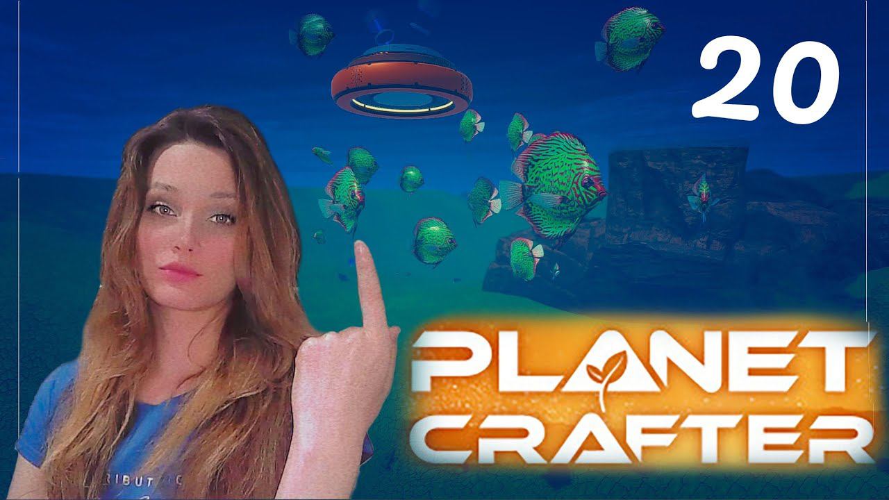 Запускаем рыб в озёра! - The Planet Crafter #20