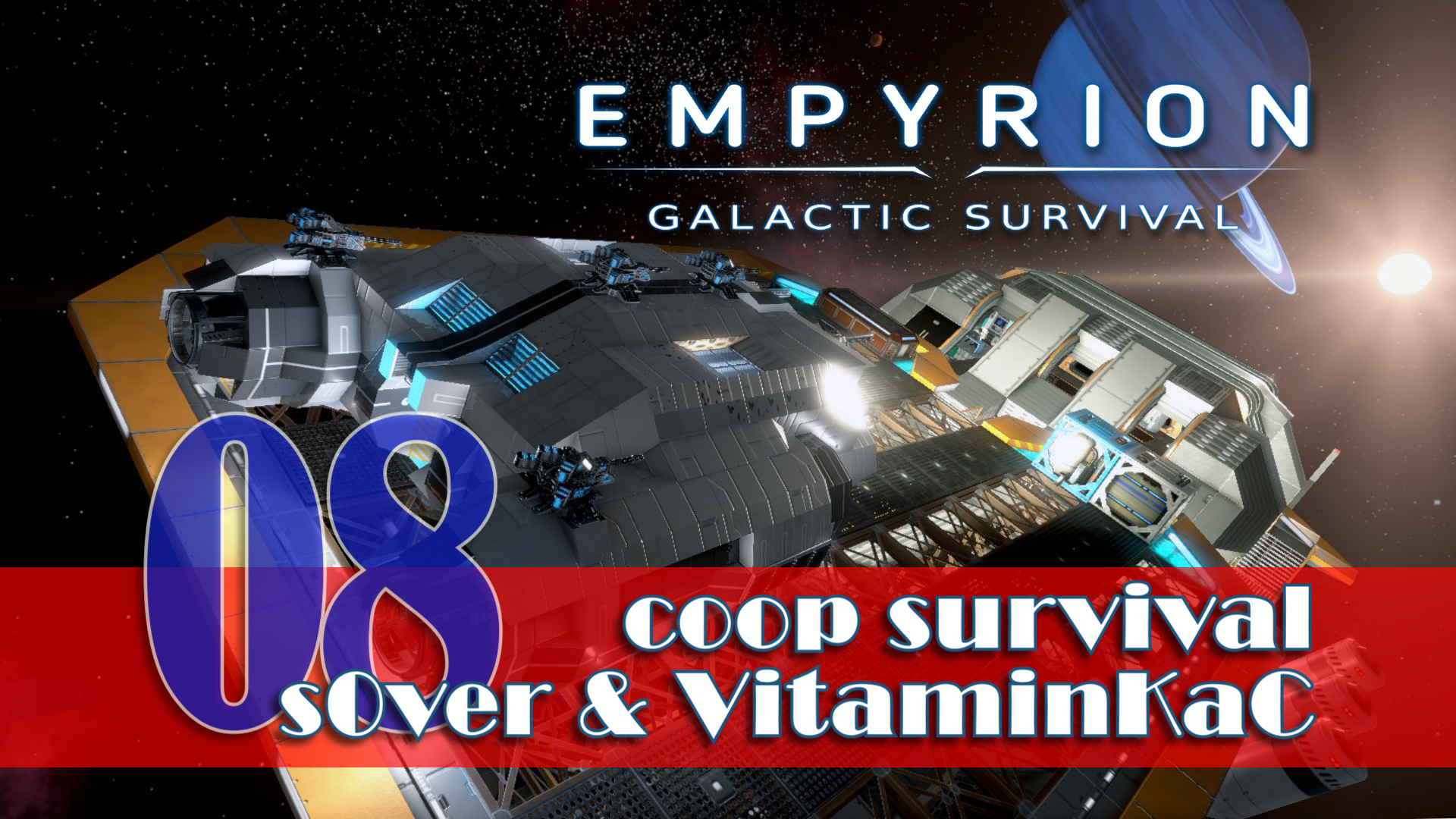EP08: s0ver и VitaminKaC играют в Empyrion Galactic Survival в коопе