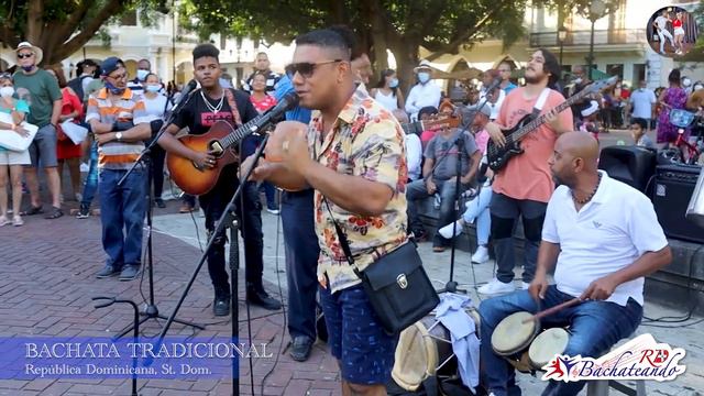 ️ MUSICOS de BACHATA, CANTANDO y BAILANDO Noel C. en República Dominicana Zona Colonial St. Dom.